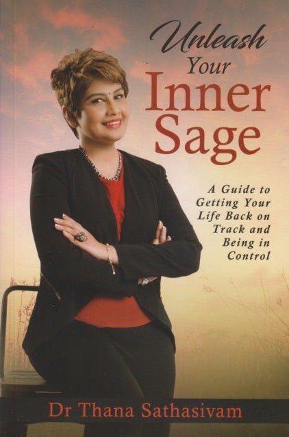 Unleash Your Inner Sage : A Guide to Getting Your Life Back on Track a ...
