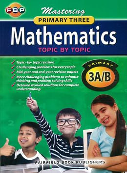 Primary 3A/B Mastering Mathematics Topic By Topic – MPHOnline.com