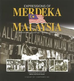 Expressions of Merdeka Malaysia: Celebrations. Buildings. Arches. Stam ...